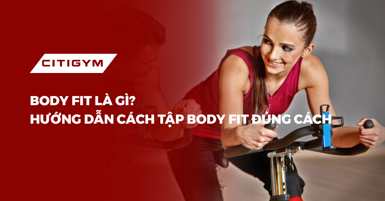 Body fit là gì? Hướng dẫn cách tập body fit đúng cách